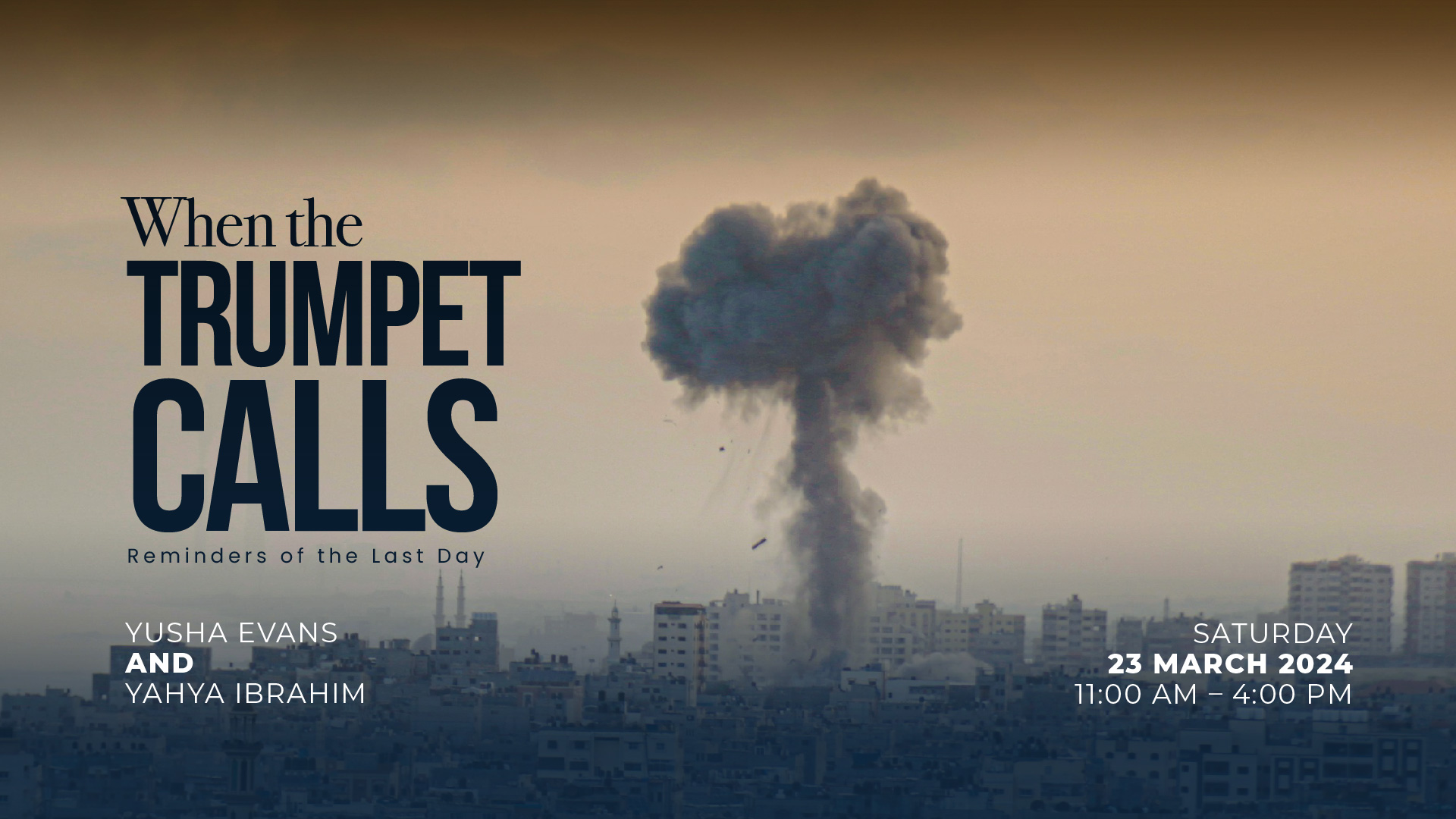 When the Trumpet Calls – Reminders of the Last Day – My Muslim Trip